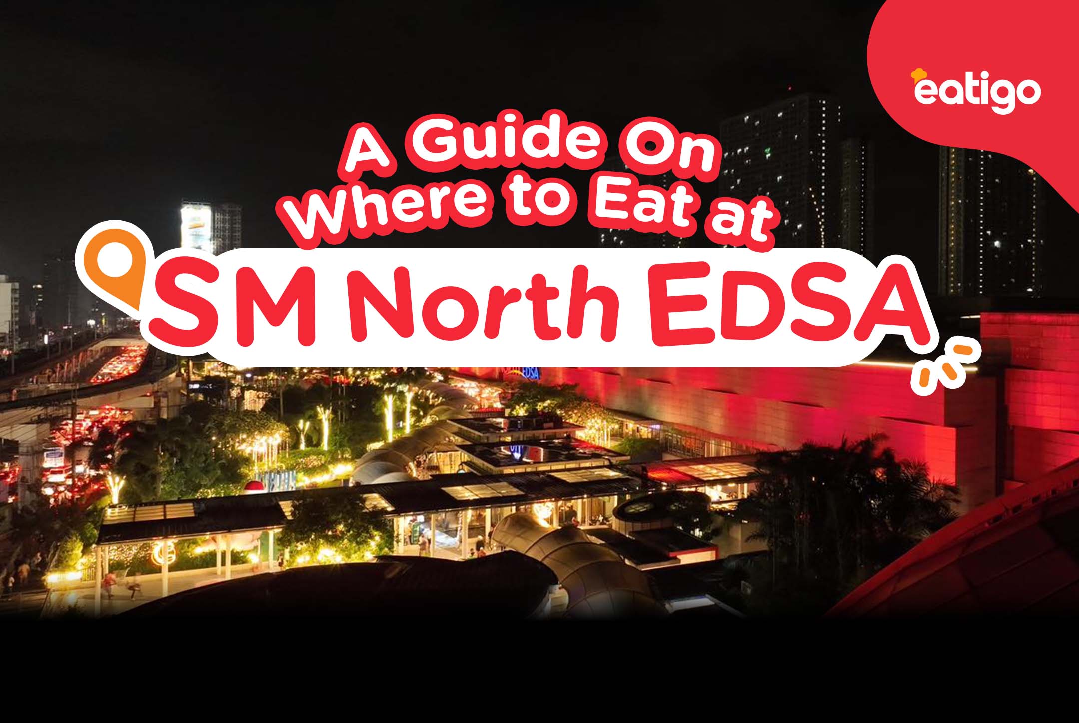 Exploring SM City North EDSA - eatigo PH Blog
